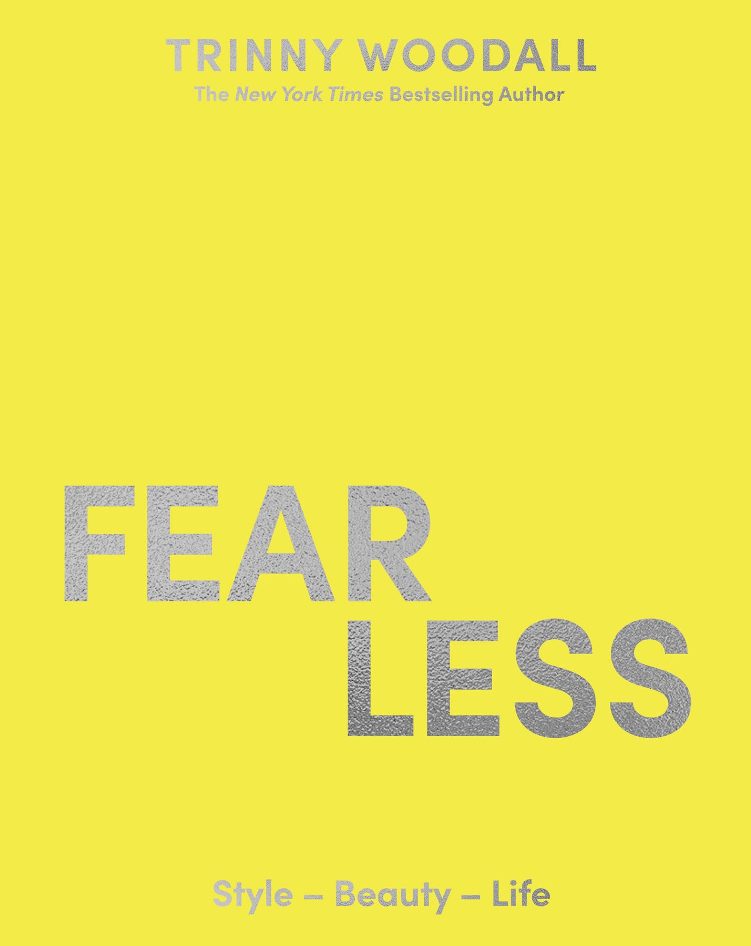 Fearless: ‘This book will change your life.’ – Davina McCall. Find your ...