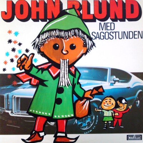 Play John Blund med Sagostunden by John Blund, Lennart Swahn & Sture ...
