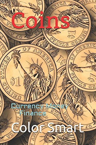 Coins: Currency Money Finance: Smart, Color: 9781521389997: Amazon.com ...