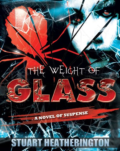 Amazon.com: The Weight of Glass eBook : Heatherington, Stuart: Kindle Store