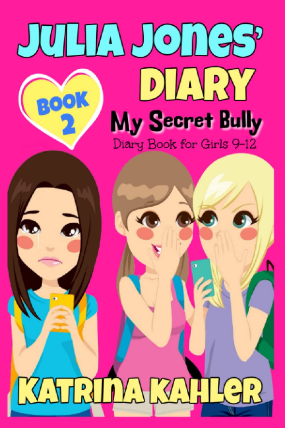 Amazon.com: JULIA JONES' DIARY: My Secret Bully - Book 2: Diary Book ...