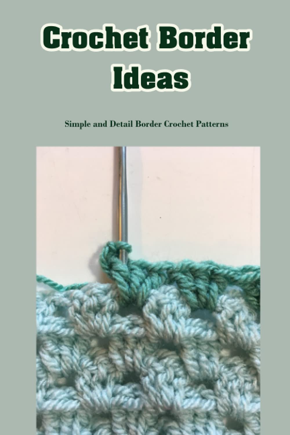 Buy Crochet Border Ideas Simple And Detail Border Crochet Patterns Crochet Border Patterns For Buy Crochet Border Ideas Simple And Detail Border Crochet Patterns Crochet Border Patterns For