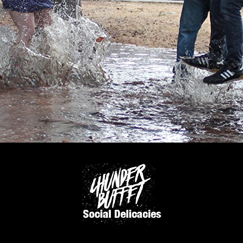 Play Social Delicacies by Chunder Buffet on Amazon Music
