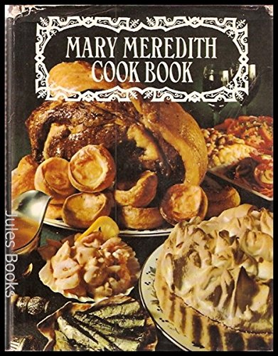 Mary Meredith Cook Book: Amazon.co.uk: Meredith, Mary: 9780600359166: Books