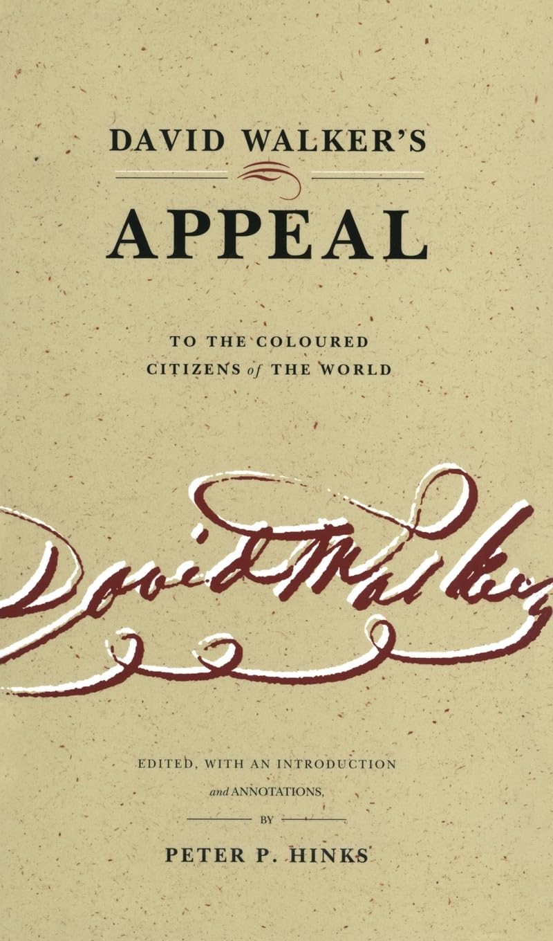 Amazon.com: David Walker’s Appeal to the Coloured Citizens of the World ...