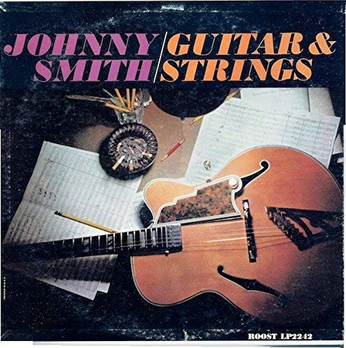 Johnny Smith - Guitar & Strings - Amazon.com Music