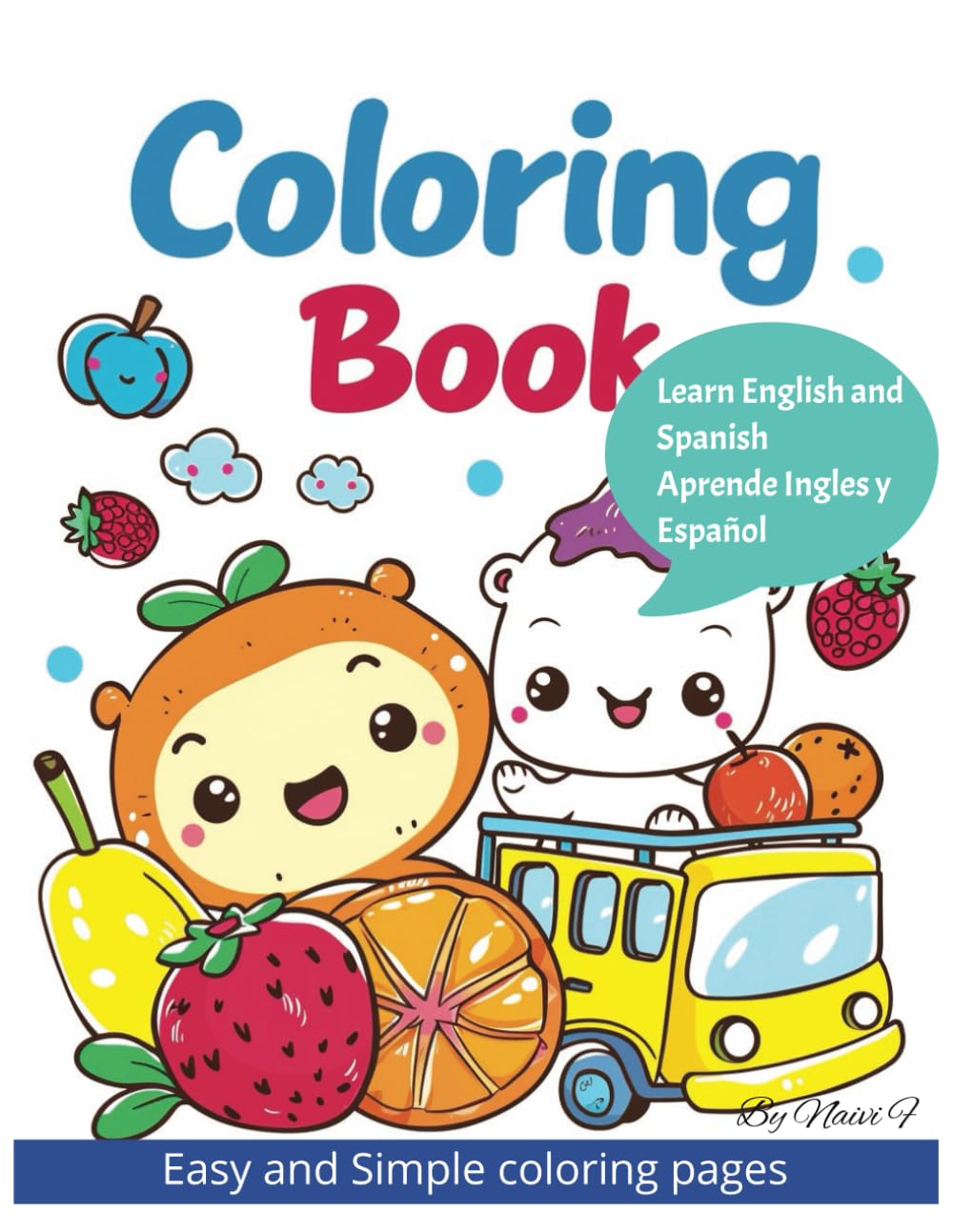 The Best Bilingual Coloring Book for Toddlers and Kids: Easy Words in ...