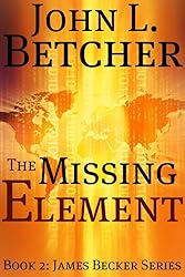The Covert Element (James Becker Suspense/Thriller Series) - Kindle ...
