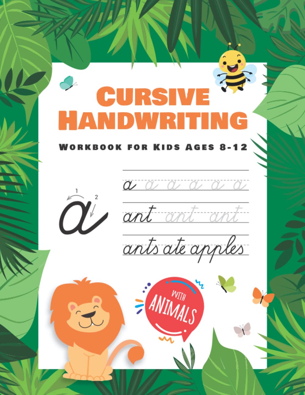 Cursive Handwriting Workbook for Kids Ages 8-12: Cursive Writing ...