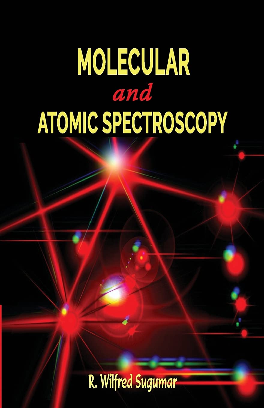 Buy Molecular and Atomic Spectroscopy Book Online at Low Prices in ...