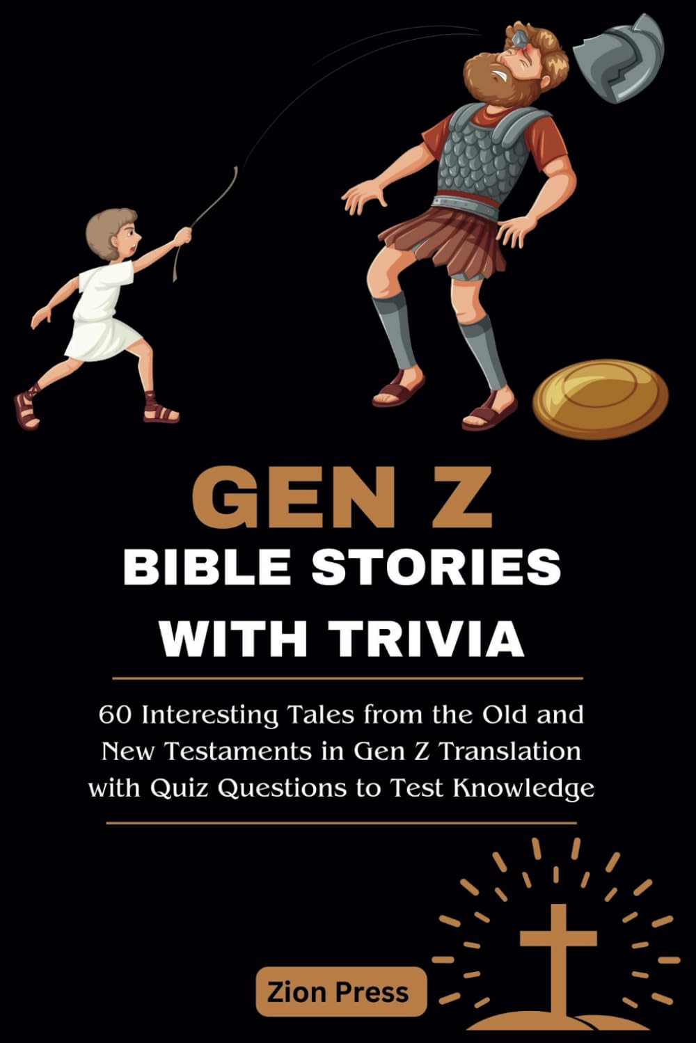 Gen Z Bible Stories with Trivia: 60 Interesting Tales from the Old and ...