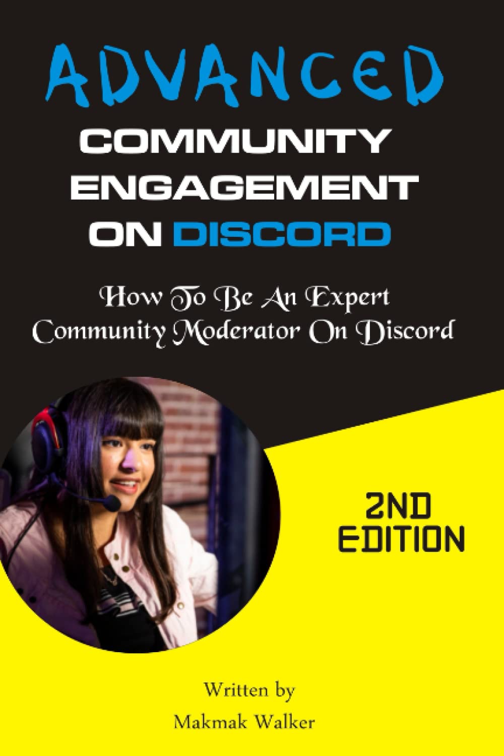 Amazon.com: Advanced Community Engagement on Discord: Second Edition ...