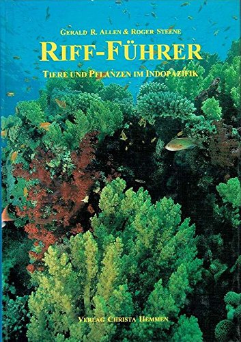 Riff-Führer : erkennen - bestimmen - benennen ; Tiere und Pflanzen im ...