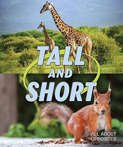 Amazon.com: Tall and Short (All About Opposites): 9780766080805: Hughes ...