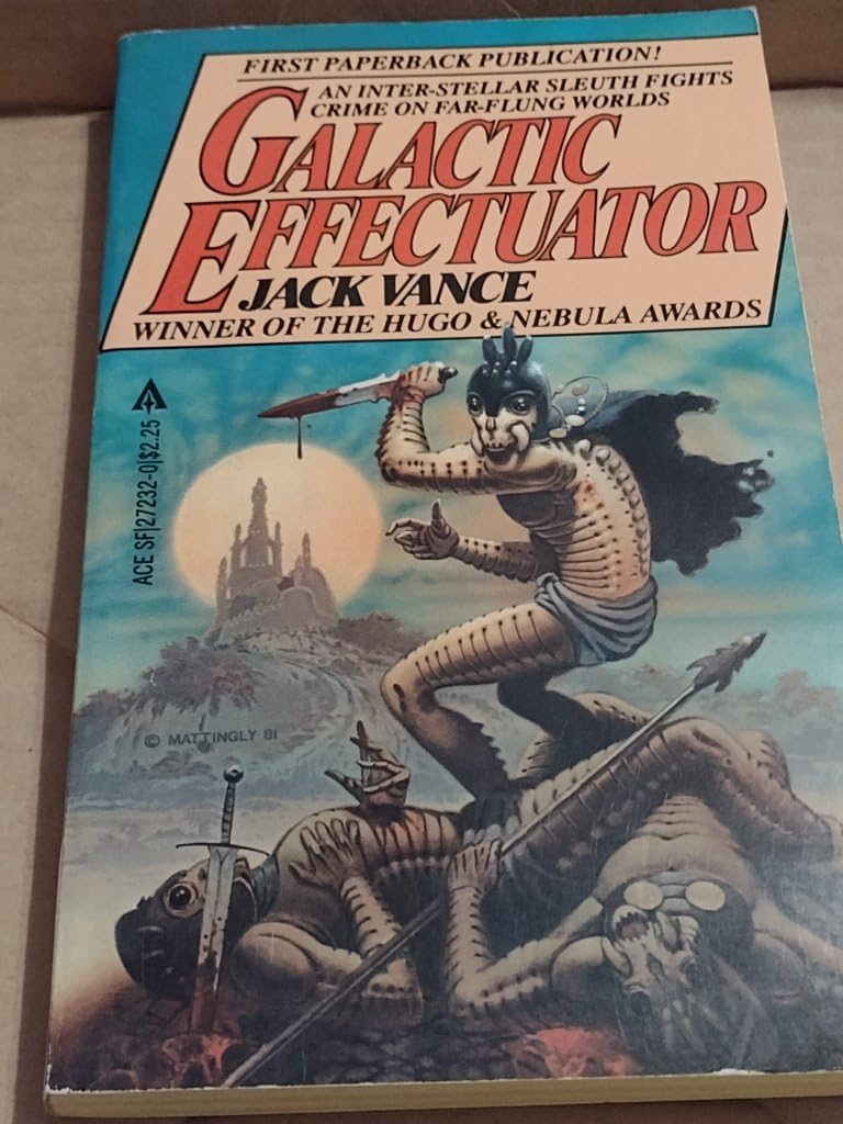 Galactic Effectuator: Vance, Jack: 9780441272327: Amazon.com: Books