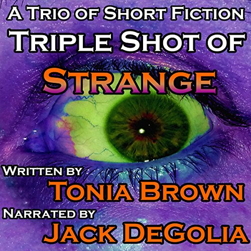 Amazon.com: Triple Shot of Strange (Audible Audio Edition): Tonia Brown ...