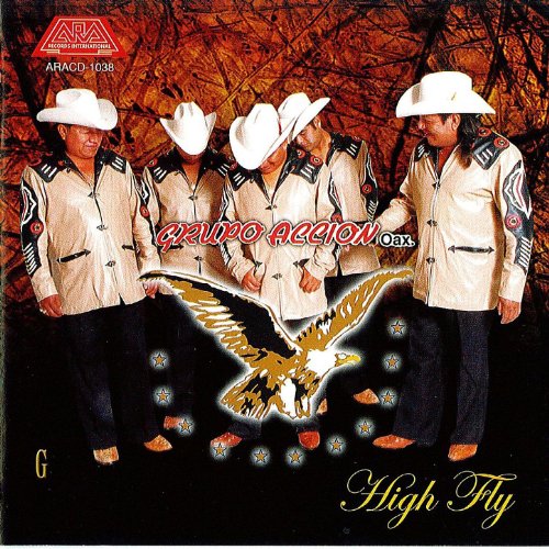 Play High Fly by Grupo Accion Oaxaca on Amazon Music