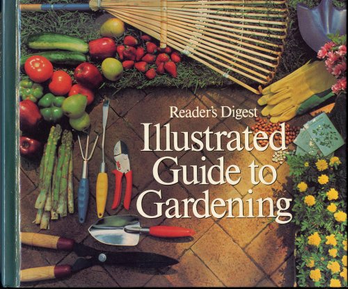 READER'S DIGEST ILLUSTRATED GUIDE TO GARDENING (Hardcover 5th printing ...