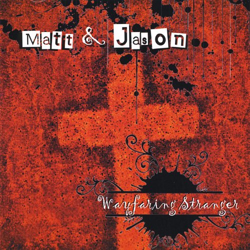 Play Wayfaring Stranger by Matt & Jason on Amazon Music