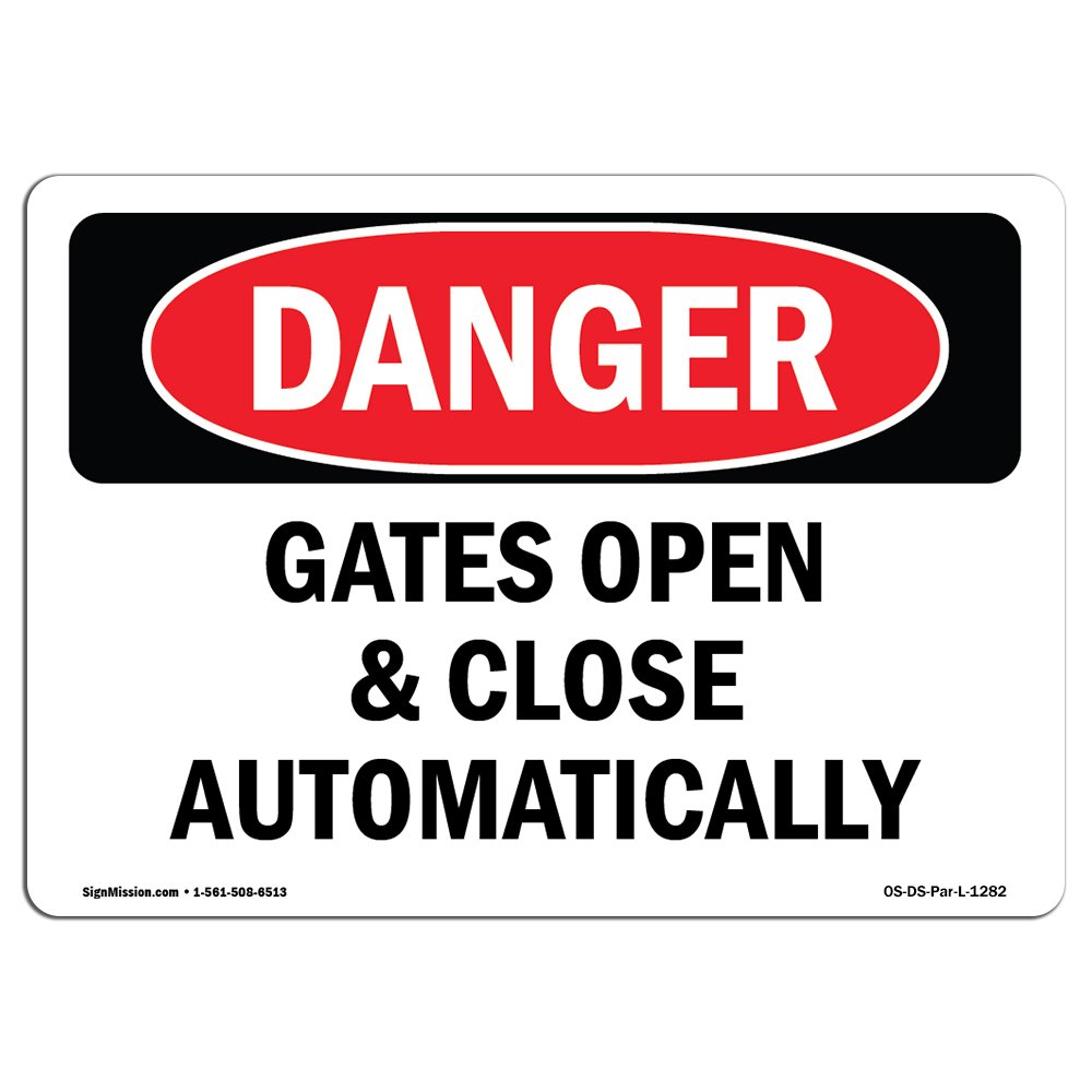 Amazon.com: SignMission OSHA Danger Sign - Gates Open and Close ...