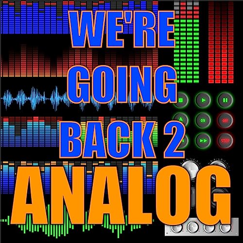 Écouter We're Going Back 2 Analog par T. Allen Stringer sur Amazon ...