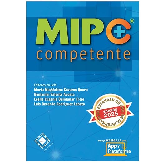 MIP C+ Competente, Manual Interno Pregrado 2025 : Leslie Eugenia Quintanar Trejo, Luis Gerardo ...