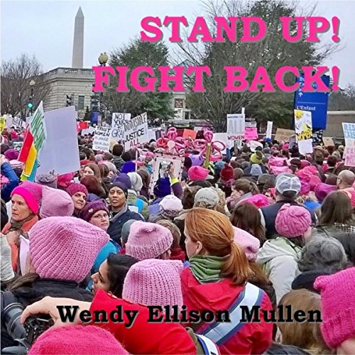 Amazon.com: Stand Up! Fight Back! : Wendy Ellison Mullen: Digital Music
