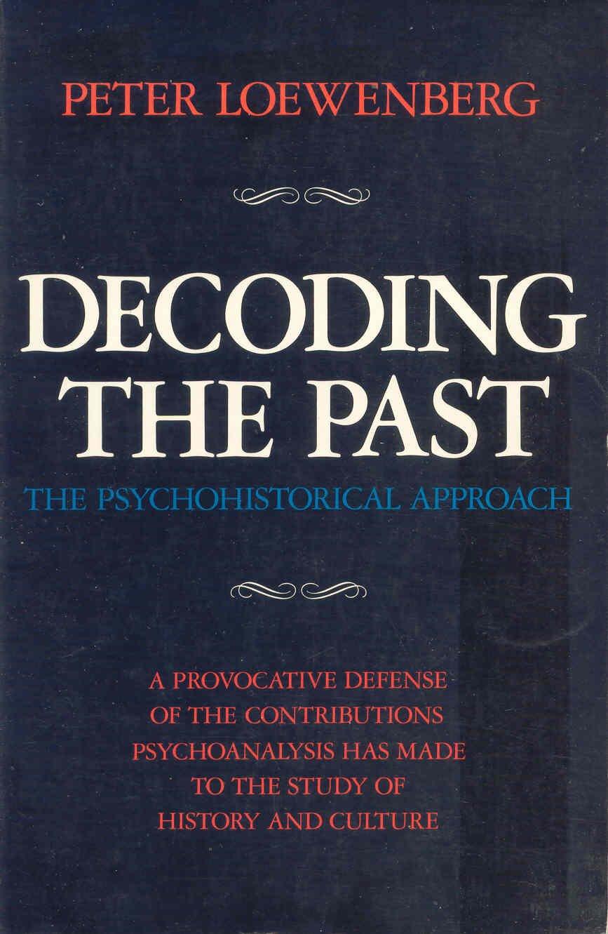 Amazon.com: Decoding the Past: The Psychohistorical Approach ...