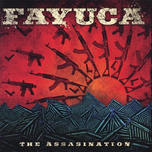 Fayuca - The Assassination - Amazon.com Music