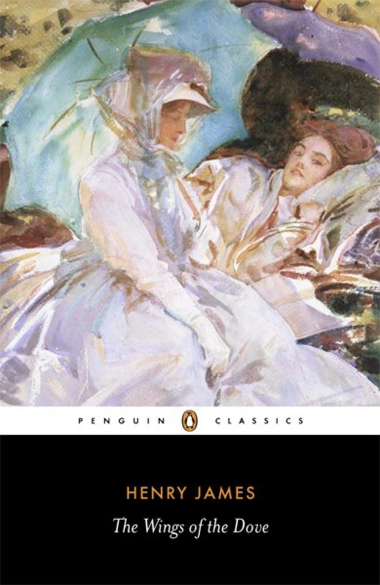 The Wings of the Dove (Penguin Classics) : Bell, Millicent, James ...