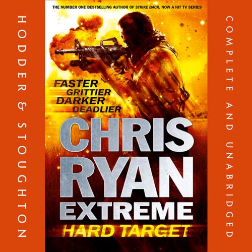 Extreme Hard Target (Audio Download): Chris Ryan, Josh Cohen, Hodder ...