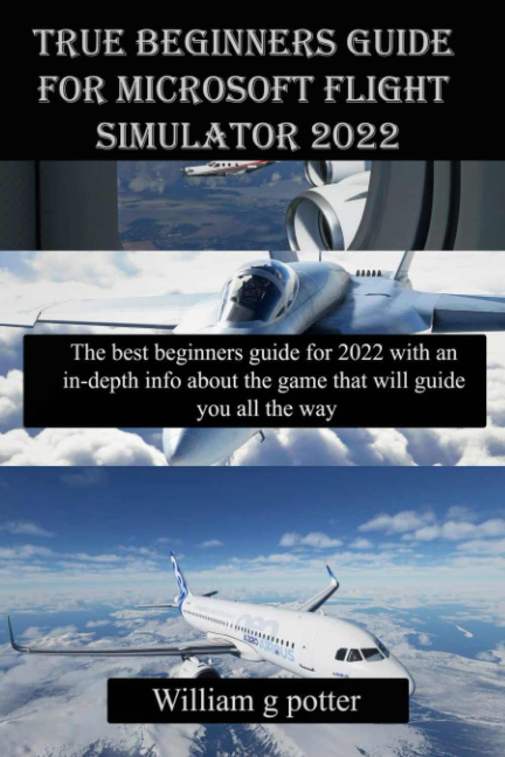 New Microsoft Flight Simulator Msfs Fs2020 The Ultimate Guide Profile