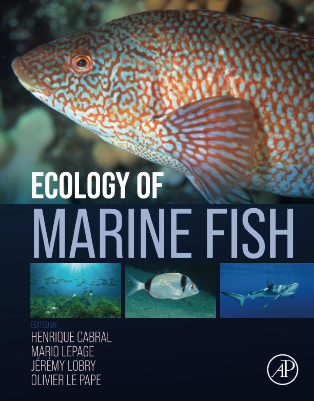 Ecology of Marine Fish: Cabral, Henrique, LePage, Mario, Lobry, Jeremy ...