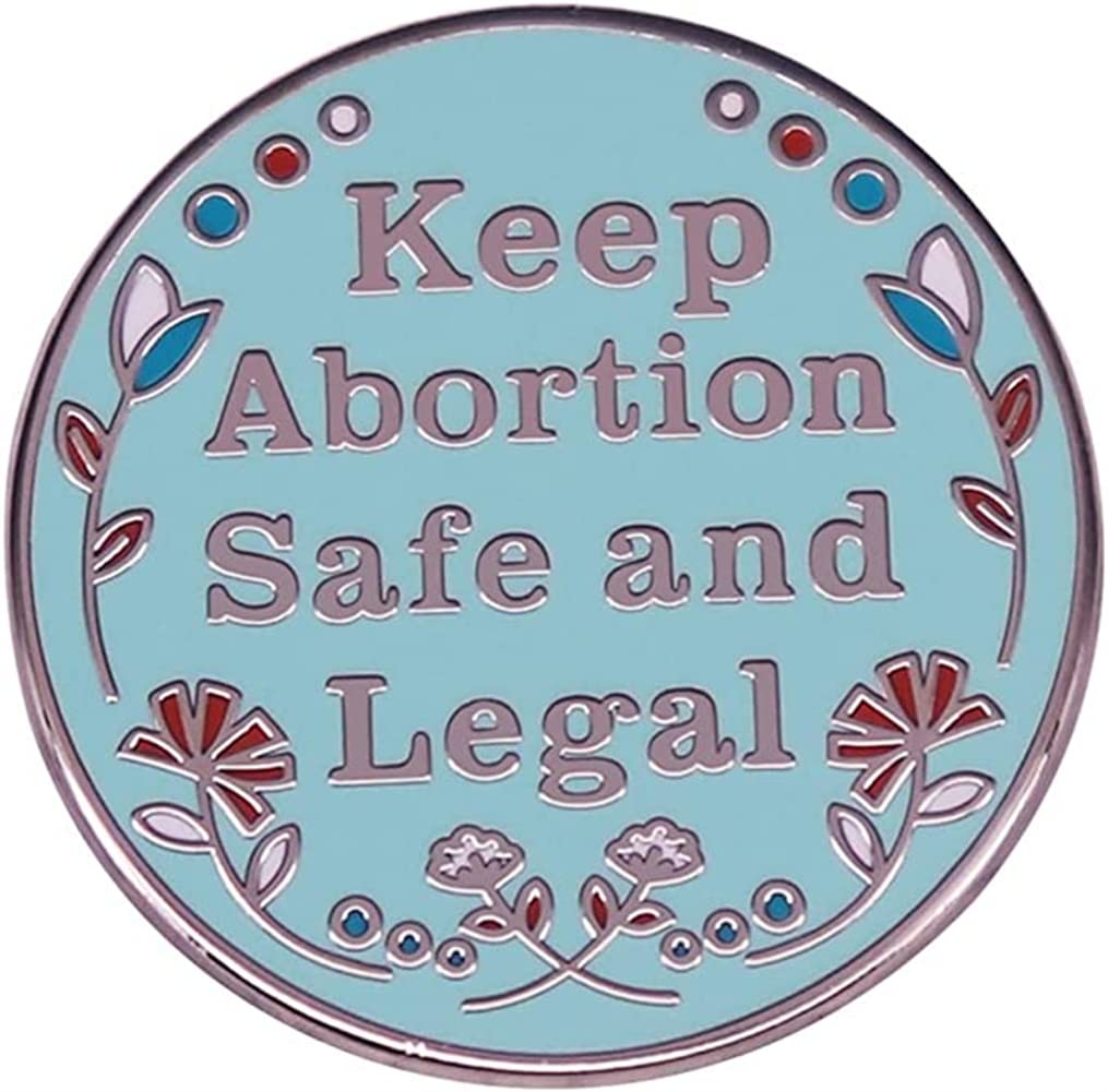 Amazon.com: KEEP ABORNTION SAFE AND LEGAL Brooch Feminist Activist ...