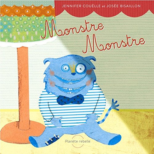Monstre Monstre (French Edition) eBook : Couëlle, Jennifer, Bisaillon ...