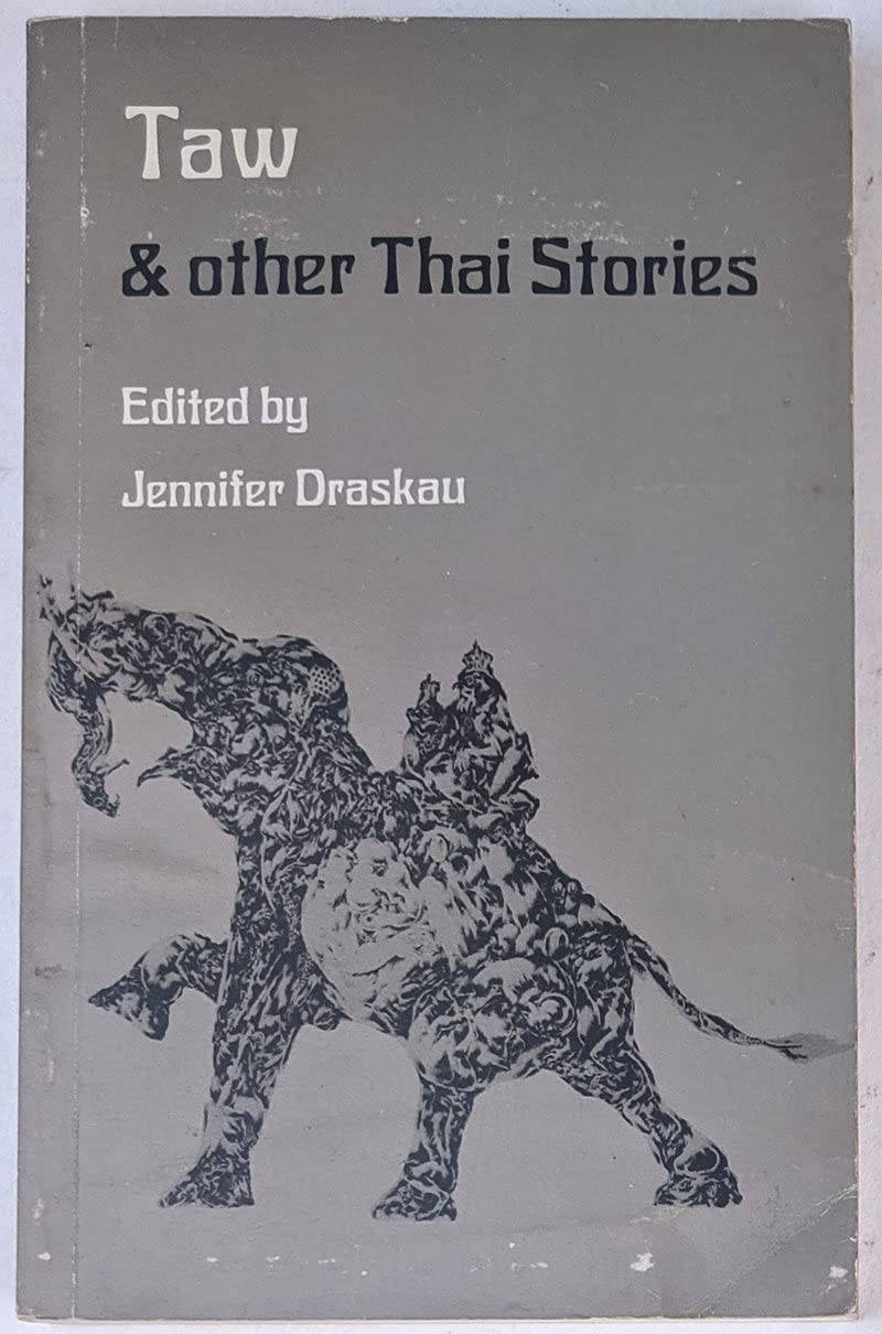 Taw & Other Thai Stories: Jennifer; (Ed.) Draskau: Amazon.com: Books