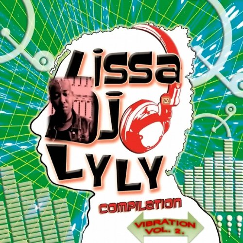 Amazon.com: Lissa DJ LyLy - Vibration, Vol. 2 : Lissa LyLy: Digital Music