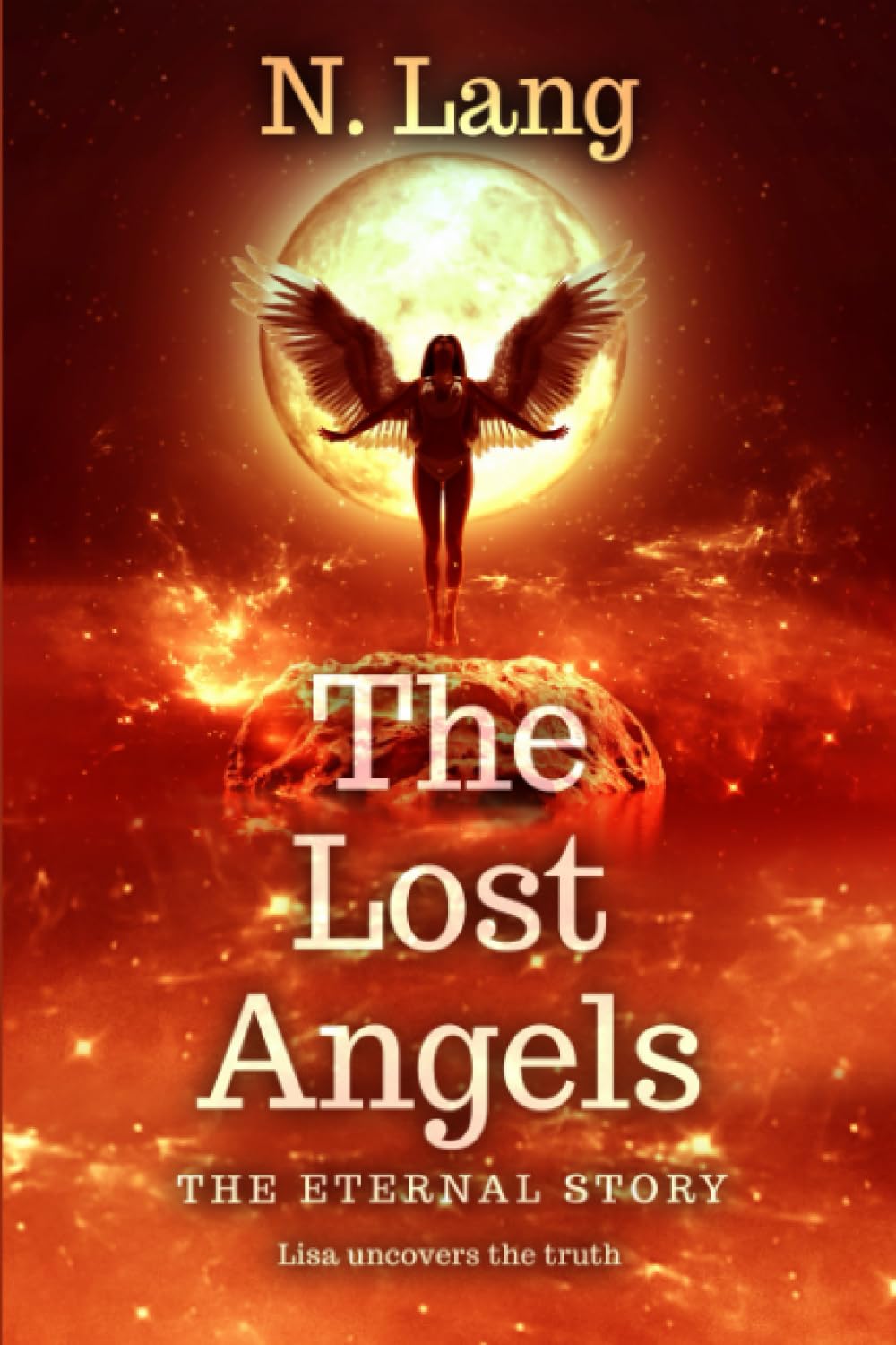 The Lost Angels II: The Eternal Story: Lang, N.: 9798385863150: Amazon ...