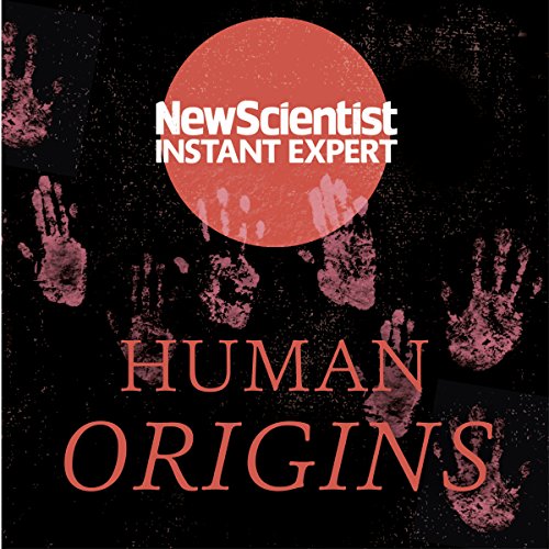 Amazon.com: Human Origins: 7 Million Years and Counting (Audible Audio ...