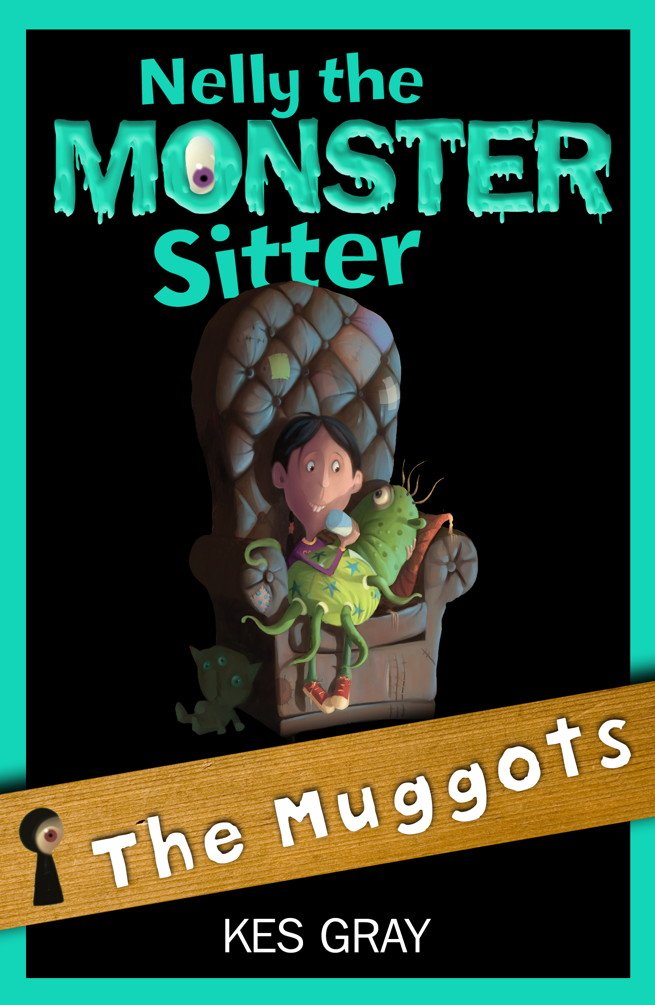 The Muggots: Book 8 (Nelly the Monster Sitter) - Kindle edition by Gray ...
