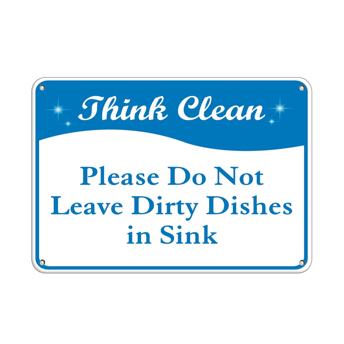 Aluminum Horizontal Metal Sign Multiple Sizes Think Clean Please Do Not ...