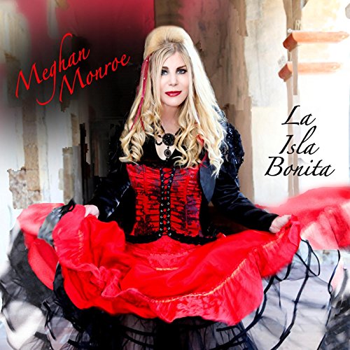 Play La Isla Bonita (Versión De Rose) by Meghan Monroe on Amazon Music