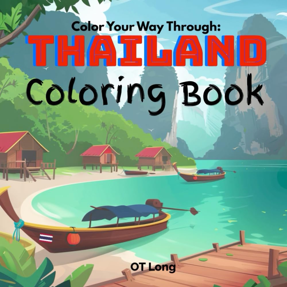 Color Your Way Through Thailand: Coloring Book: Long, OT: 9798337895482 ...