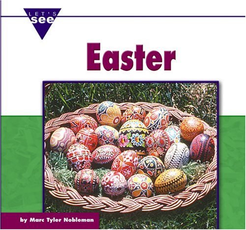 Easter (Let's See Library): Nobleman, Marc Tyler, Sandmann, Alexa L ...