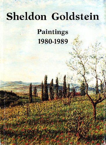 Sheldon Goldstein Paintings 1980-1989: Victoria Fowler: Amazon.com: Books