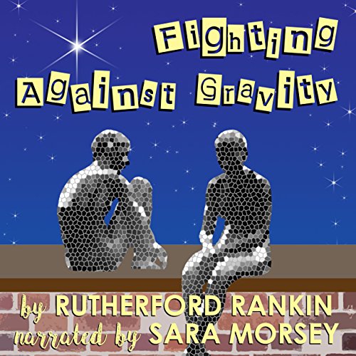 Amazon.co.jp: Fighting Against Gravity (Audible Audio Edition ...