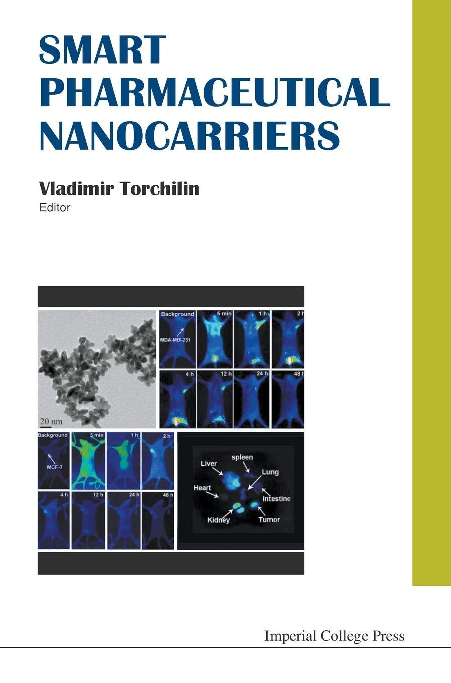 SMART PHARMACEUTICAL NANOCARRIERS: 9781783267224: Medicine & Health ...
