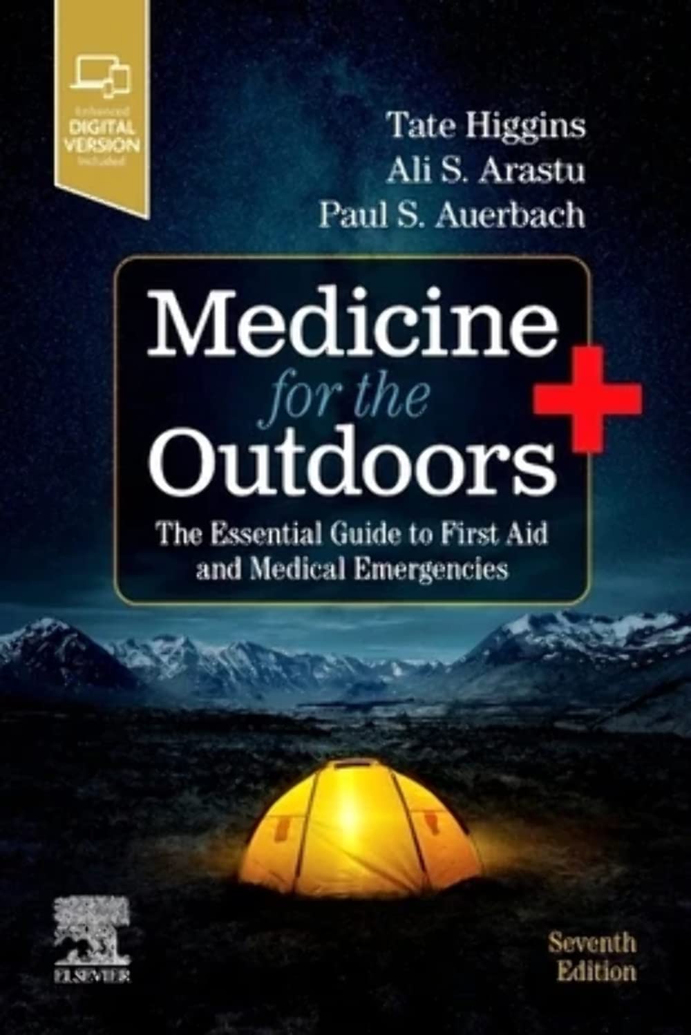 Medicine for the Outdoors: The Essential Guide to First Aid and Medical ...