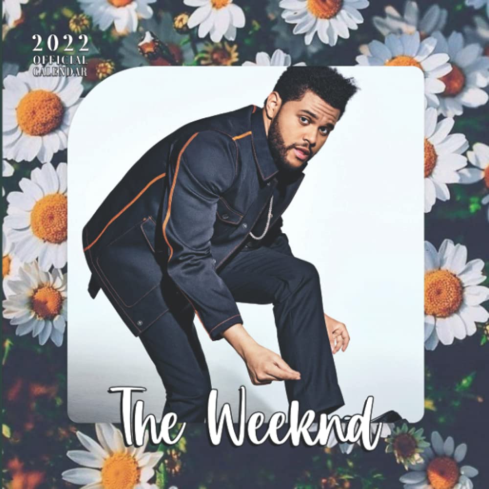 Buy The Weeknd 2022 : The Weeknd 2022 Monthly Planner with 18 Exclusive ...