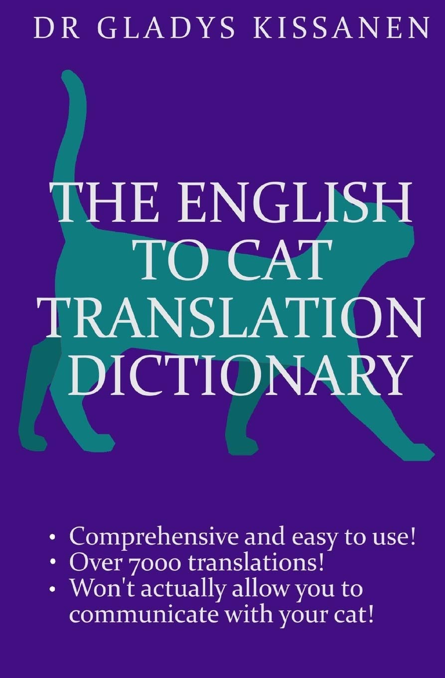 The English to Cat Translation Dictionary: Kissanen, Dr Gladys ...